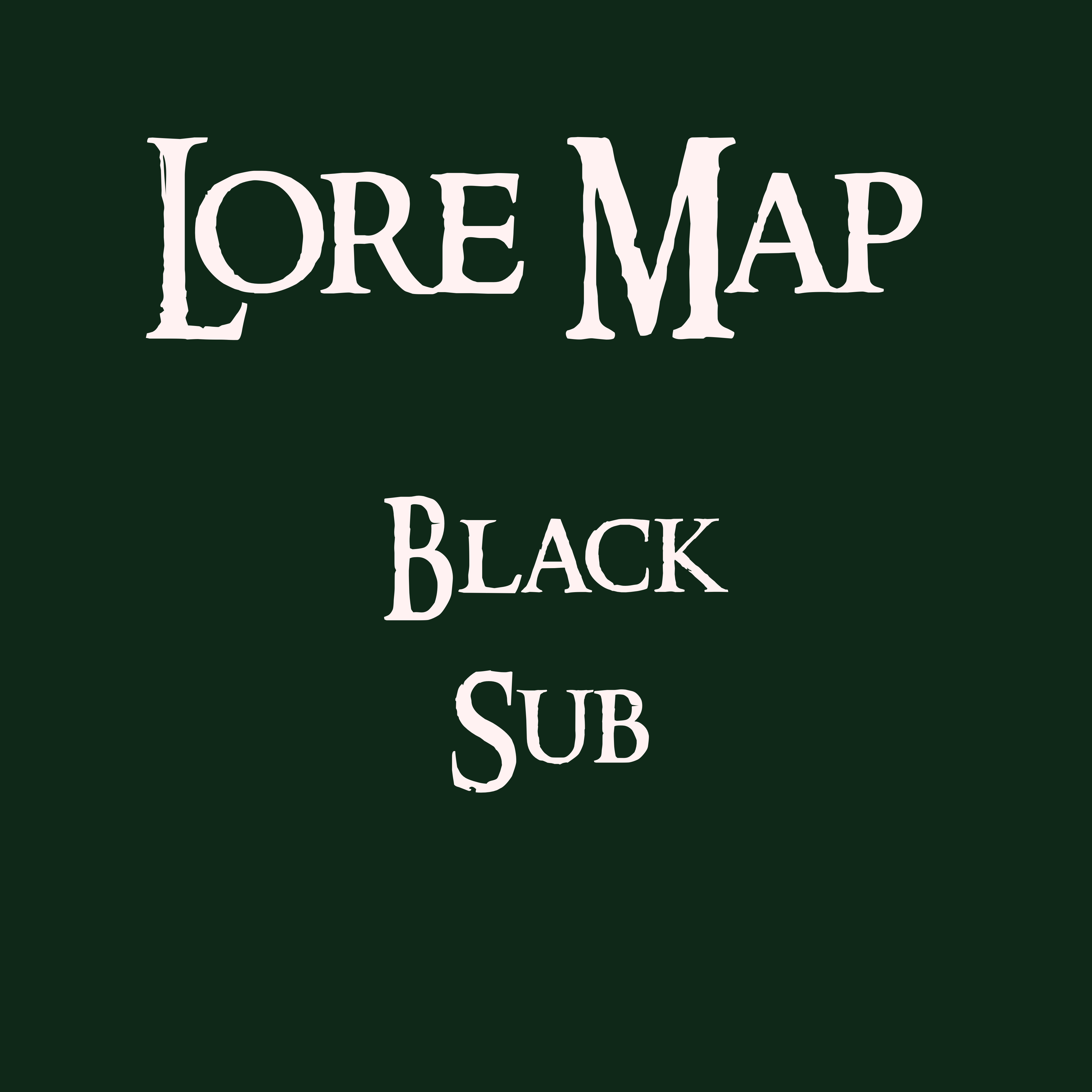 Lore Map Black Sub – Inspired.Designs.illustrations